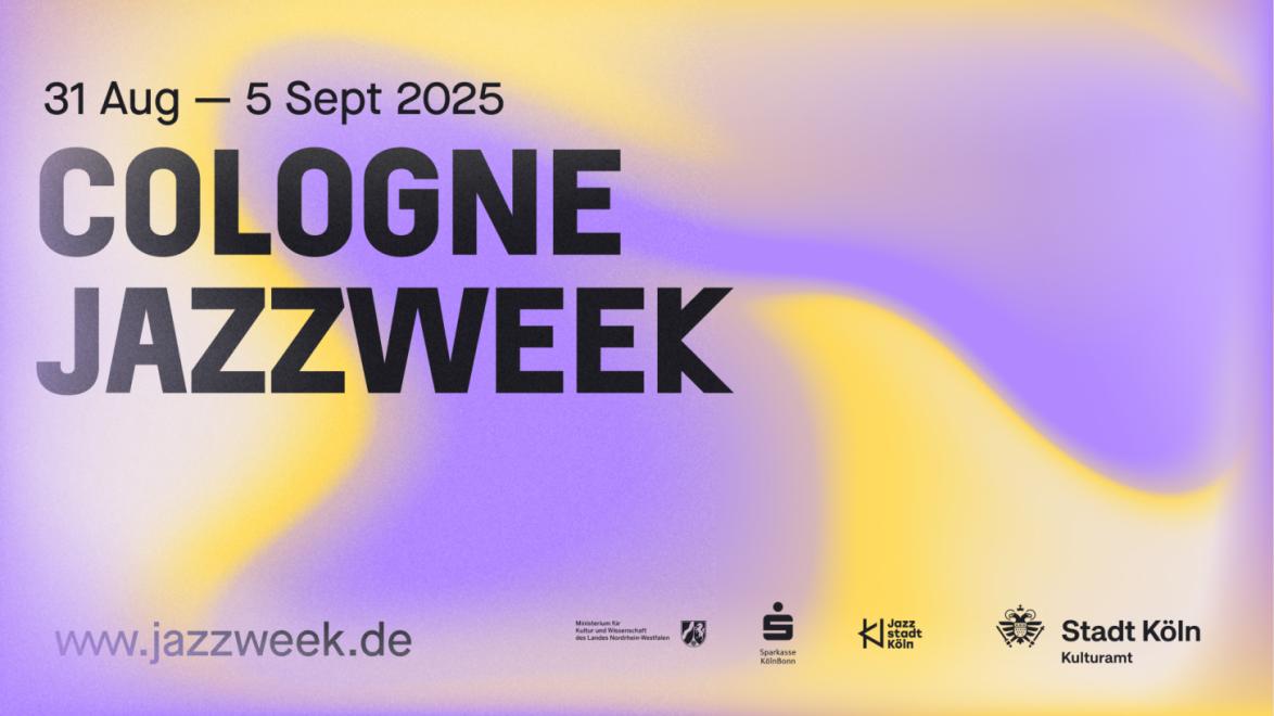 Cologne Jazzweek 2025 – Large Ensembles, Urban Contexts, European Contemporary Music and ...